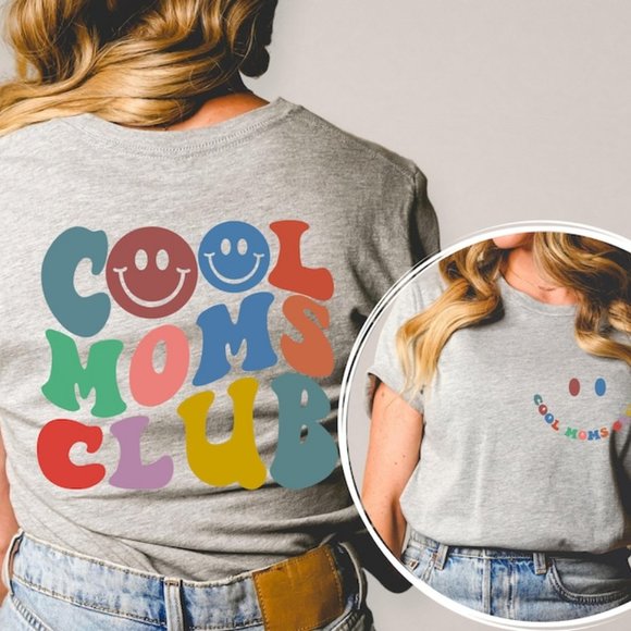 Shirts | 2 Sides Cool Moms Club Printed Front Back Cool Mom Cool Mom ...
